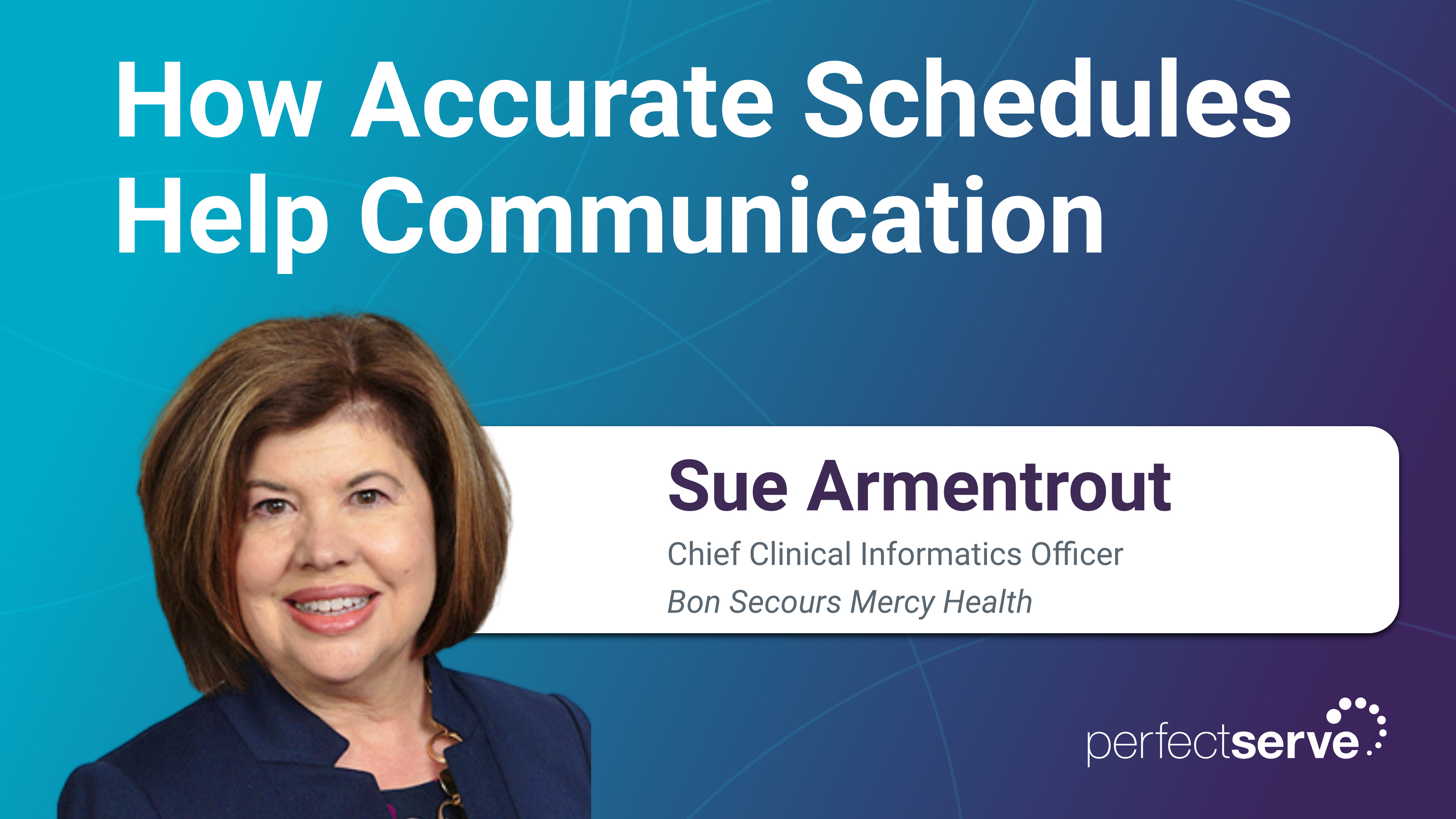 How Accurate Schedules Help Communication - PerfectServe