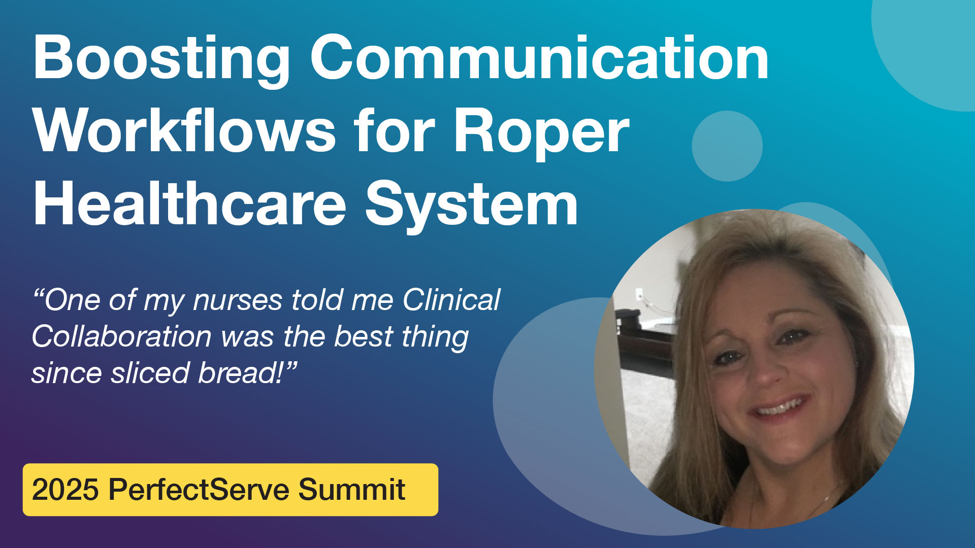 Boosting Communication Workflows for Roper Healthcare System - PerfectServe